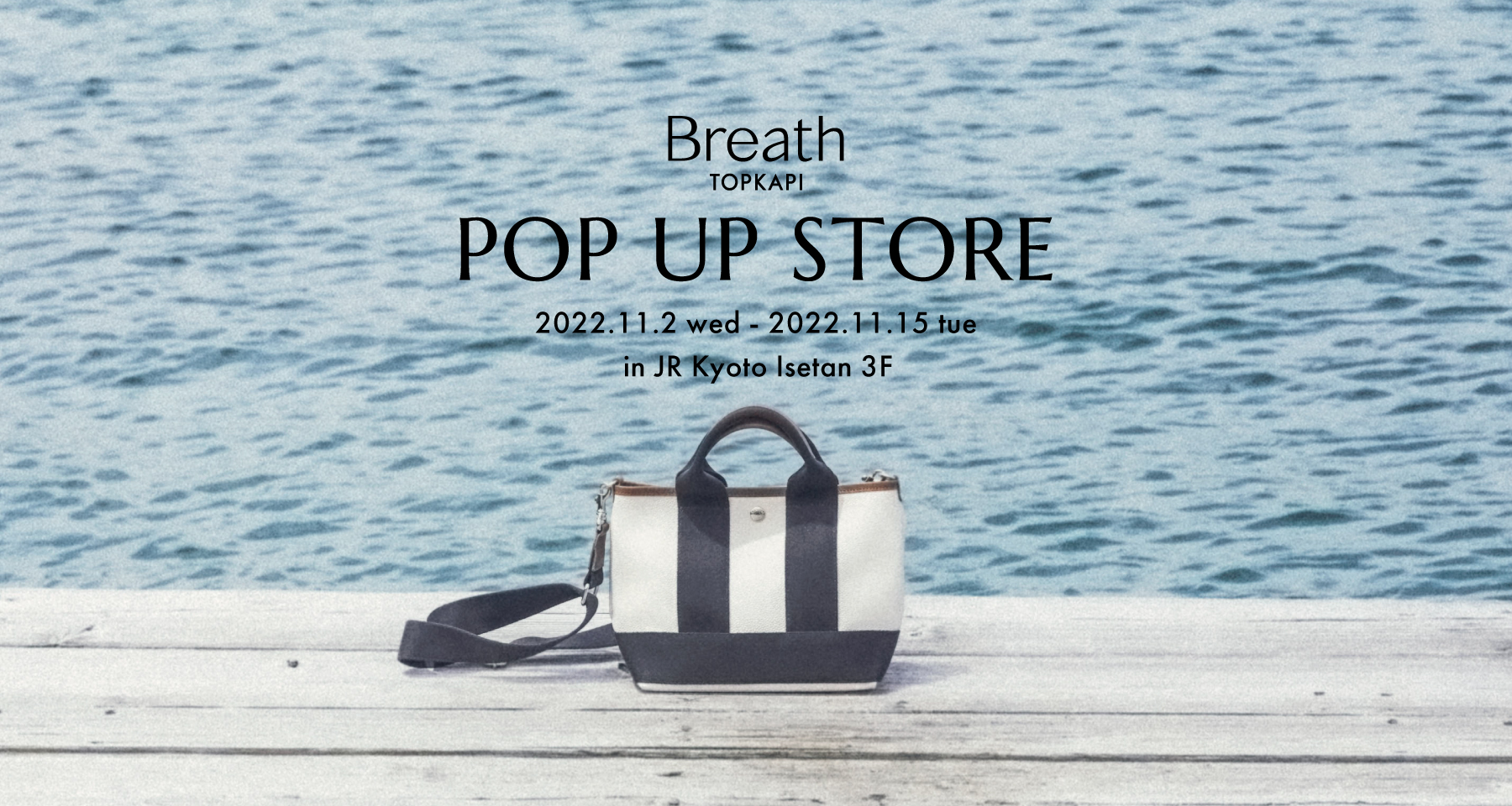 Breath POP UP STORE in JR Kyoto Isetan | Breath TOPKAPI - CRICKET WEB