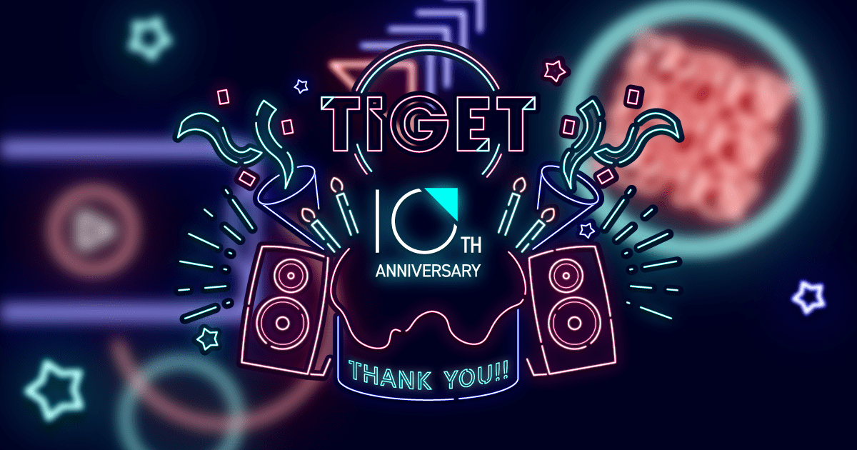 TIGET 10th ANNIVERSARY