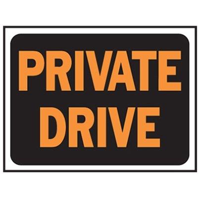 Hy-Ko Private Drive Sign, 9 x 12-In. | Golfcrest True Value Hardware