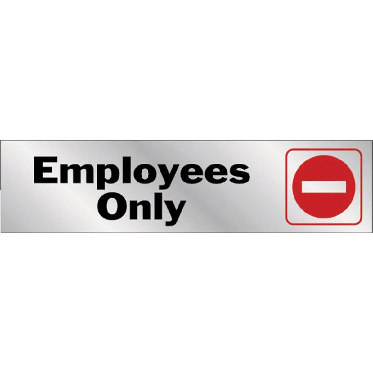Hy-Ko 2x8 Employees Only Sign | Sheraton Mall