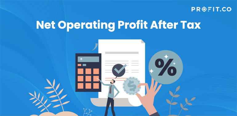 Net Operating Profit After Tax Financial KPIs Profit co