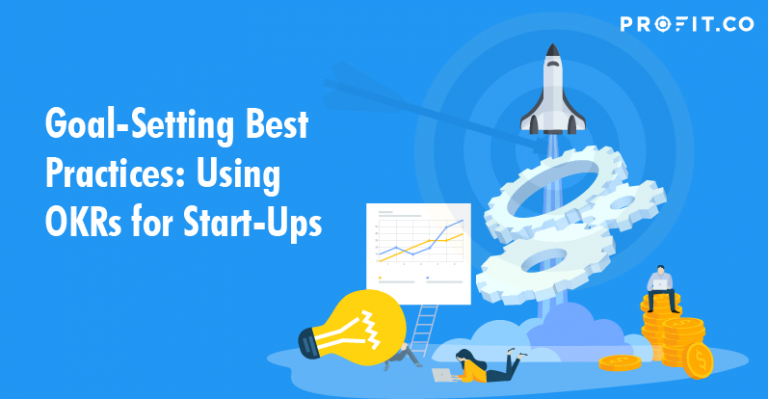 Goal-Setting Best Practices: Using OKRs for Start-Ups