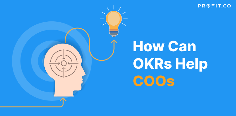 How Can OKRs Help COOs