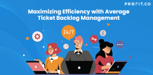 Business Efficiency with Average Ticket Backlog KPI | Profit.co