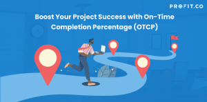 Boost Project Success On-Time Completion Percentage (OTCP)