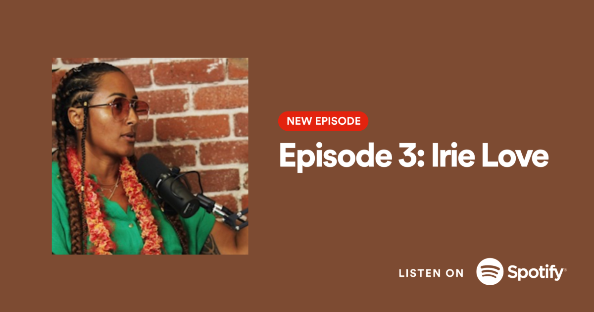 Episode 3: Irie Love
