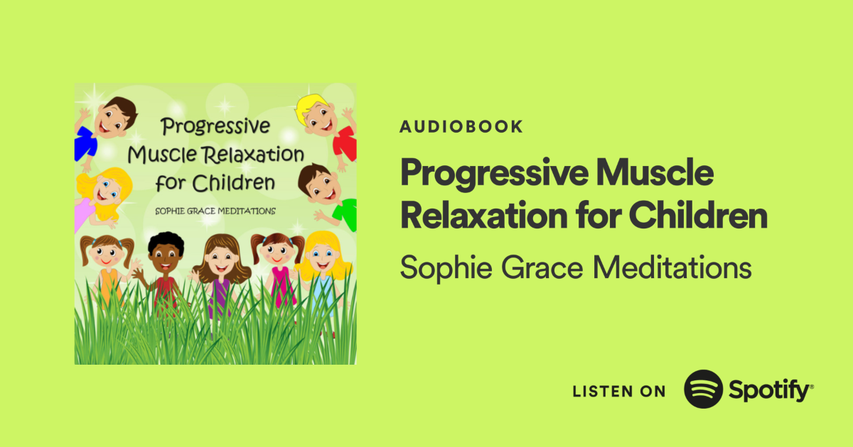 Progressive Muscle Relaxation for Children