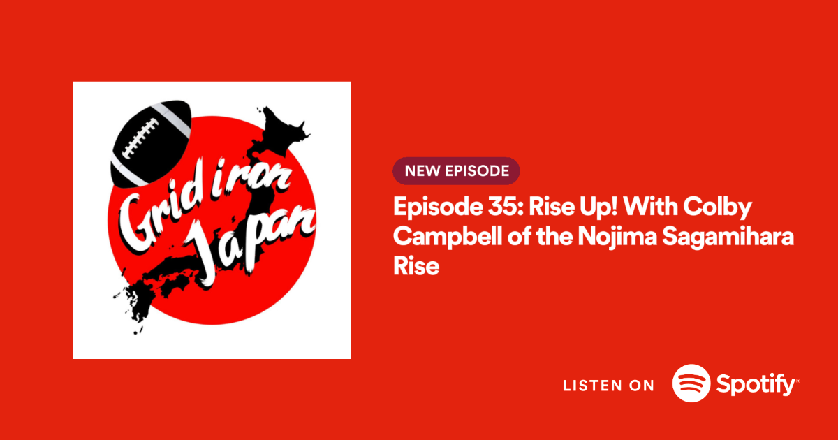 Episode 35: Rise Up! With Colby Campbell of the Nojima Sagamihara Rise