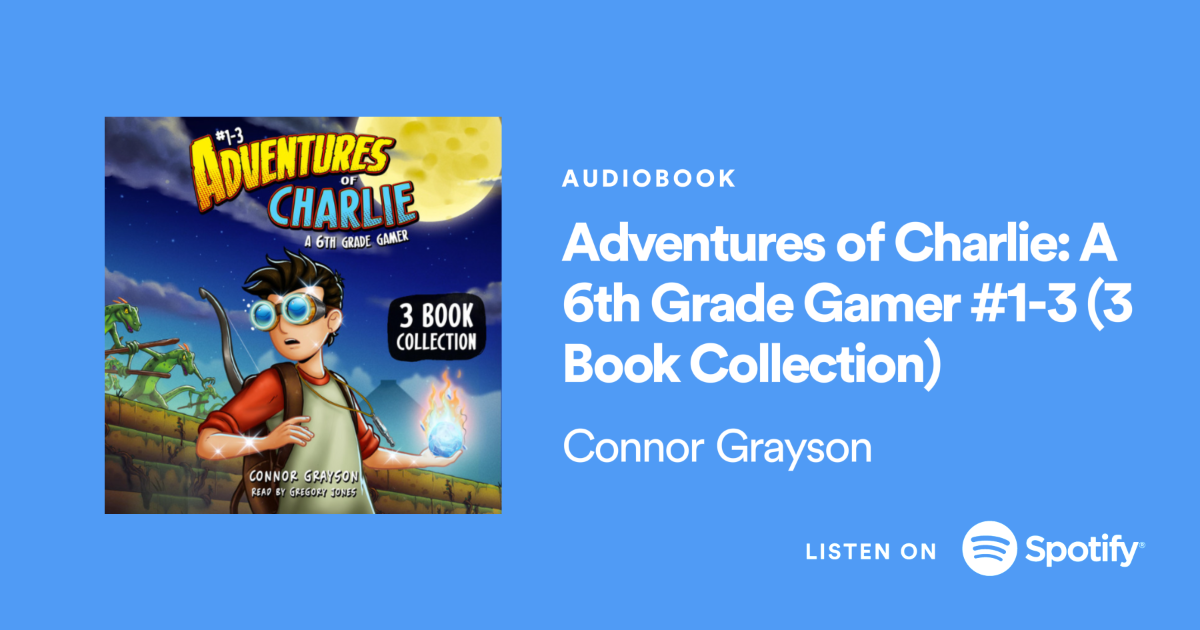 Adventures of Charlie: A 6th Grade Gamer #1-3 (3 Book Collection)
