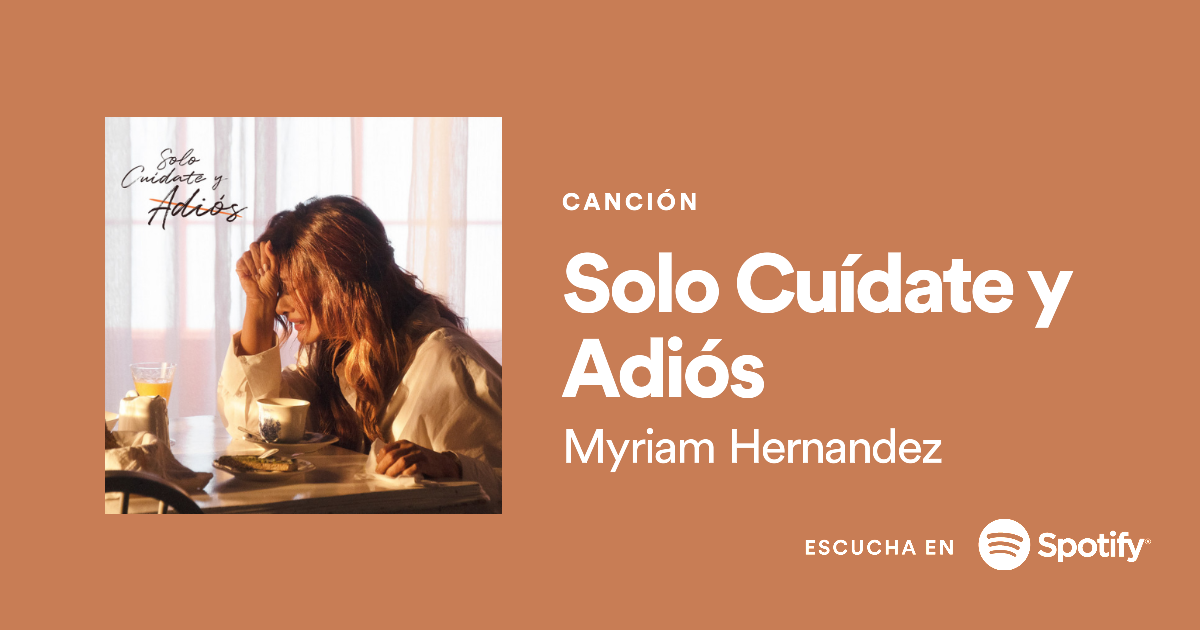 Solo Cuídate y Adiós