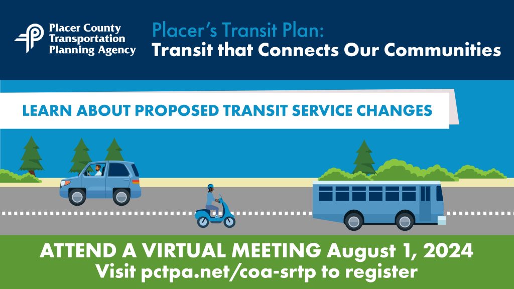 Placer County Transit: Proposed Changes to Services - Loomis, CA