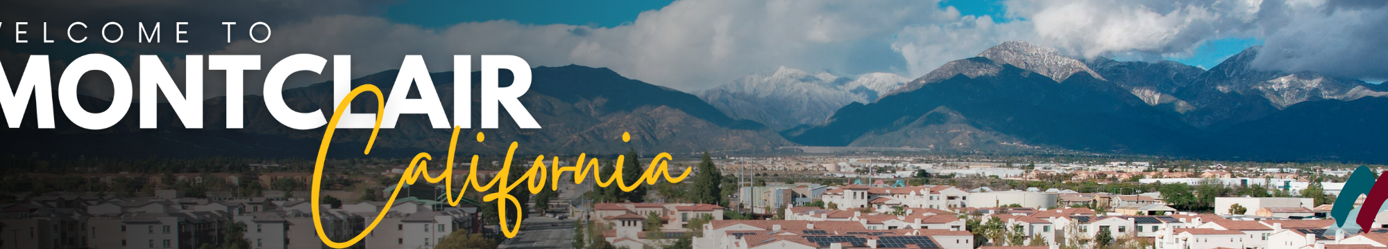 Welcome - Montclair, CA