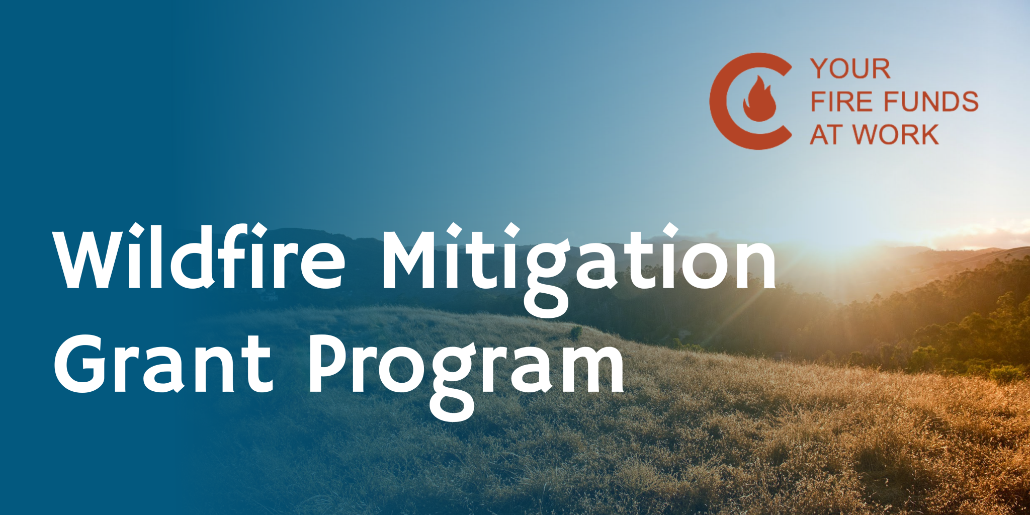 Wildfire Mitigation Grant Program - San Rafael