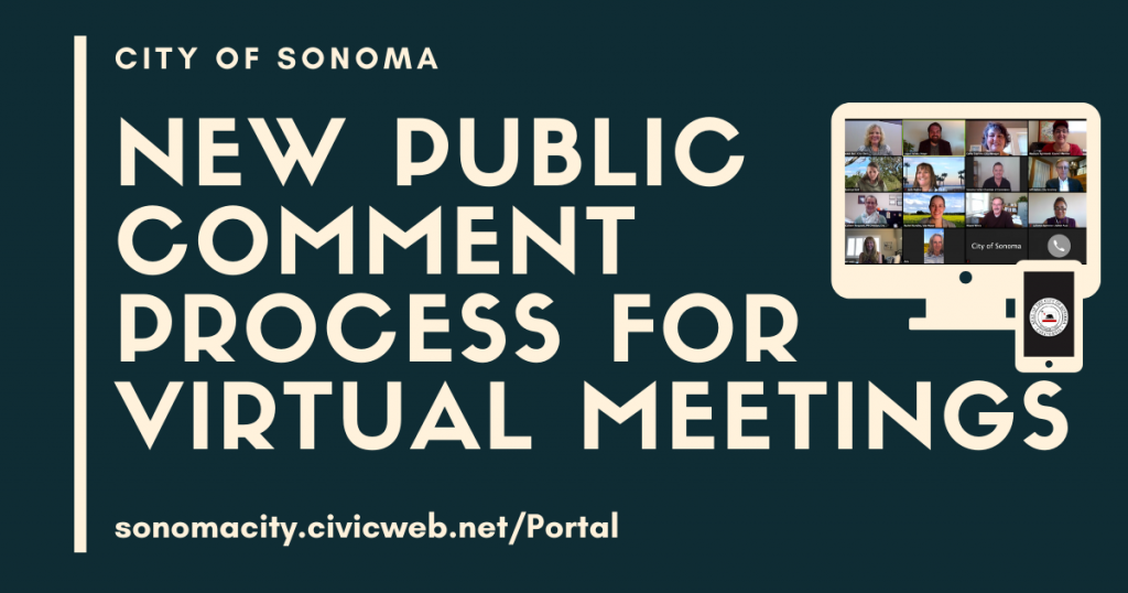 Public Comment Process for Virtual Meetings - City of Sonoma