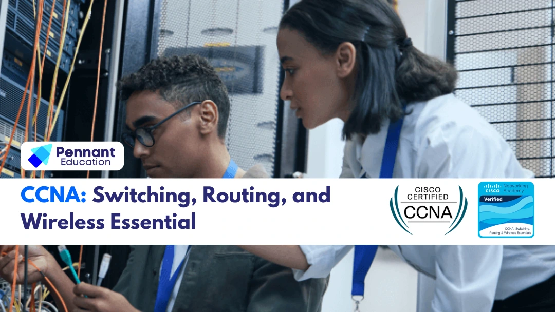 CCNA: Switching, Routing, and Wireless Essentials | Outclass