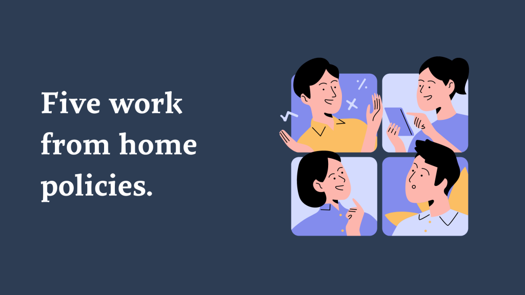 Top 5 Work From Home Policies to Set Your Team Up for Success – Plum Blog