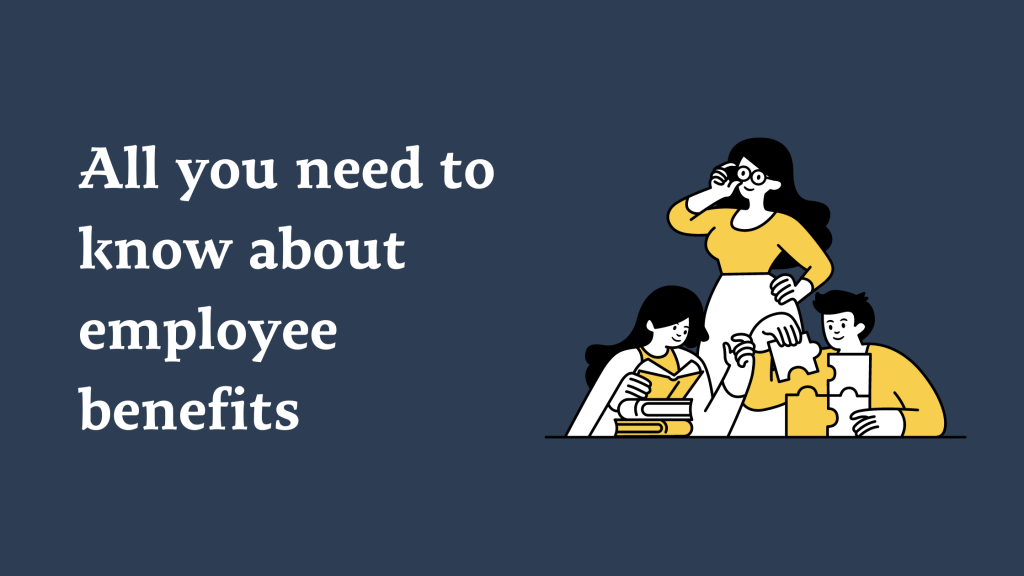 All You Need to Know About Employee Benefits | Plum