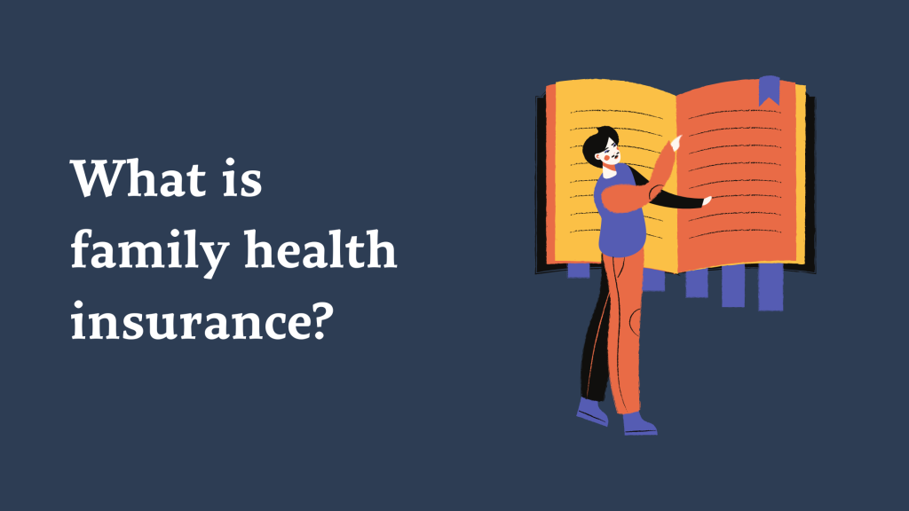 The Top 5 Reasons to Get Family Cover in a Group Health Insurance Plan ...