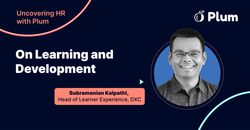 On Learning and Development in Organisations - Plum Insurance