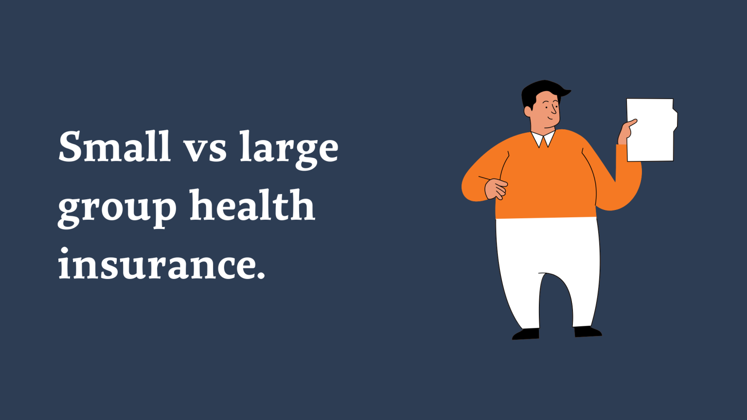 Key Differences Between Small Group vs Large Group Health Insurance Key Differences Between Small Group vs Large Group Health Insurance