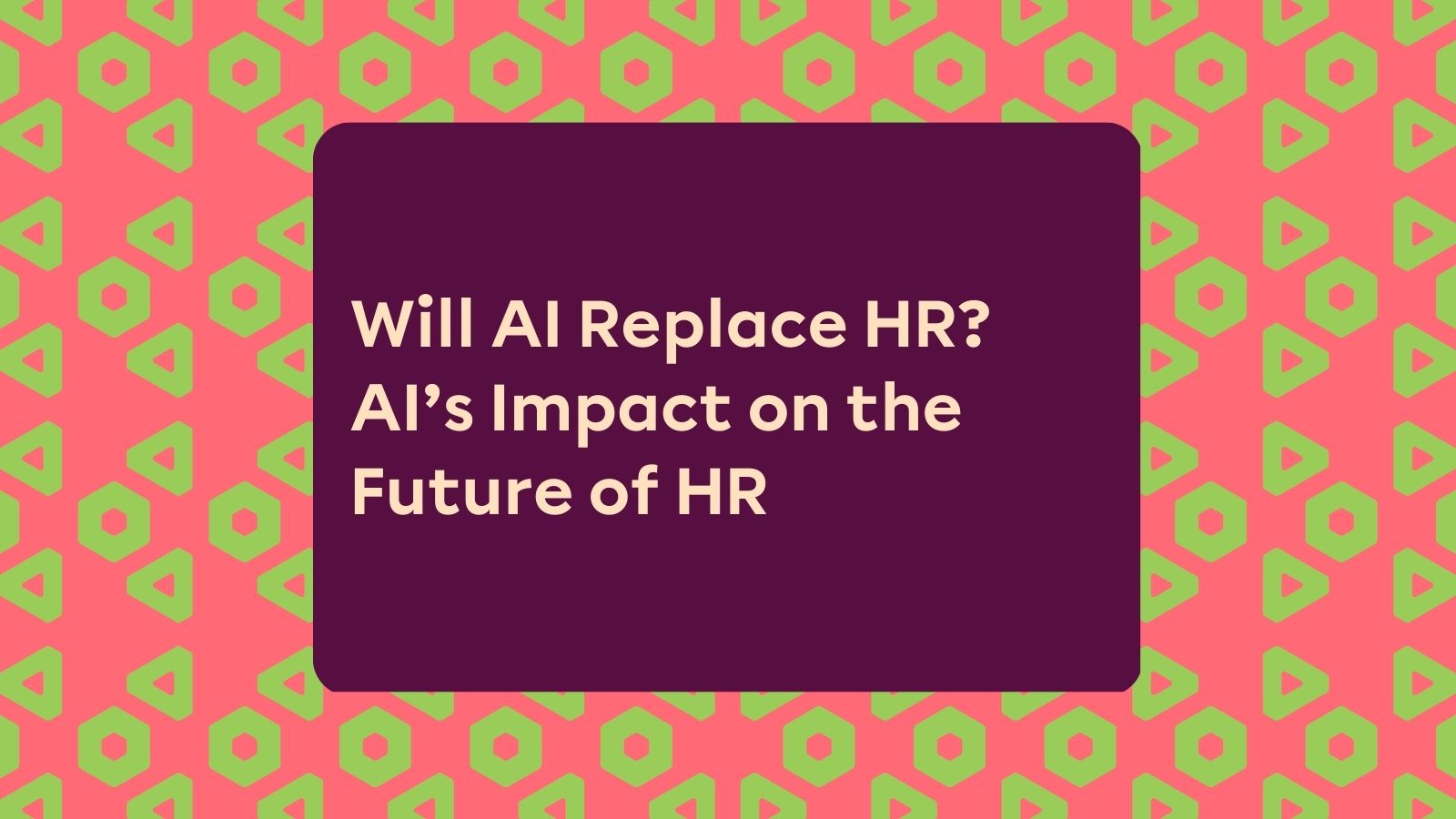 Will AI Replace HR? AI's Impact on the Future of HR Will AI Replace HR? AI's Impact on the Future of HR