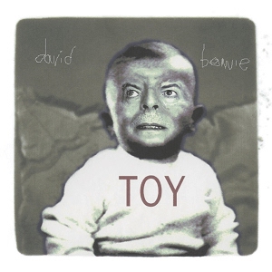 TimeOut - Toy - new release of posthumous album from David Bowie