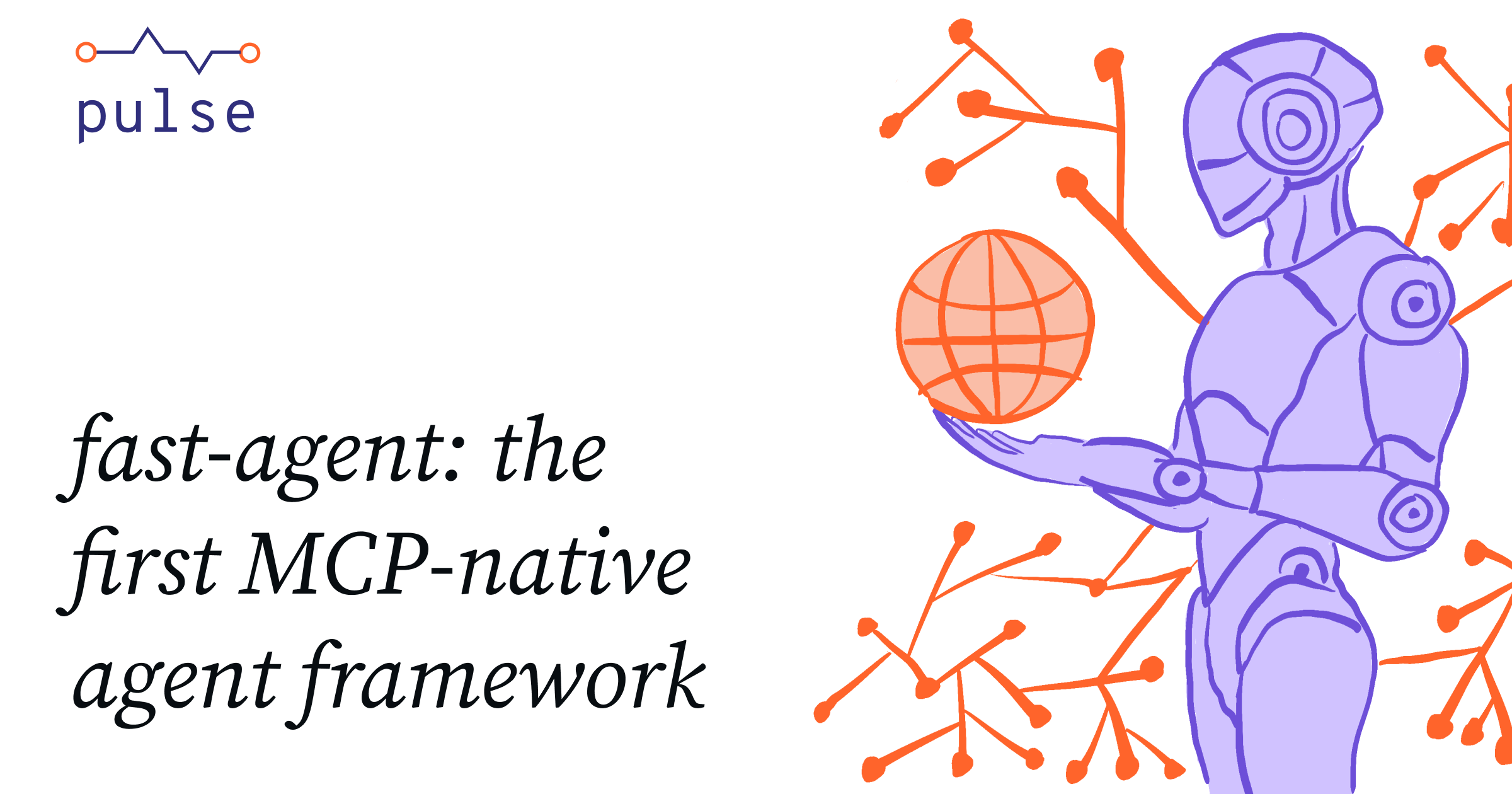 Introducing fast-agent: the first MCP-native agent framework | PulseMCP
