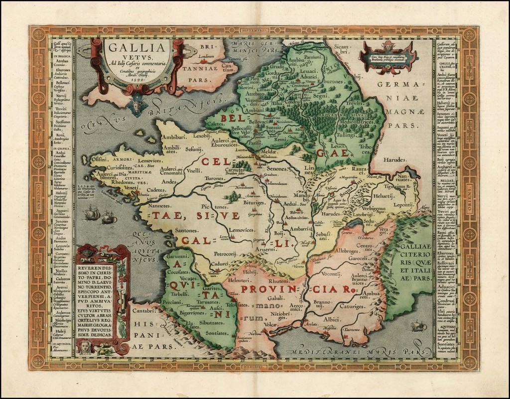 Gallia Vetus, Ad Iulij Caesaris commentaria . . . 1590 - Barry Lawrence ...