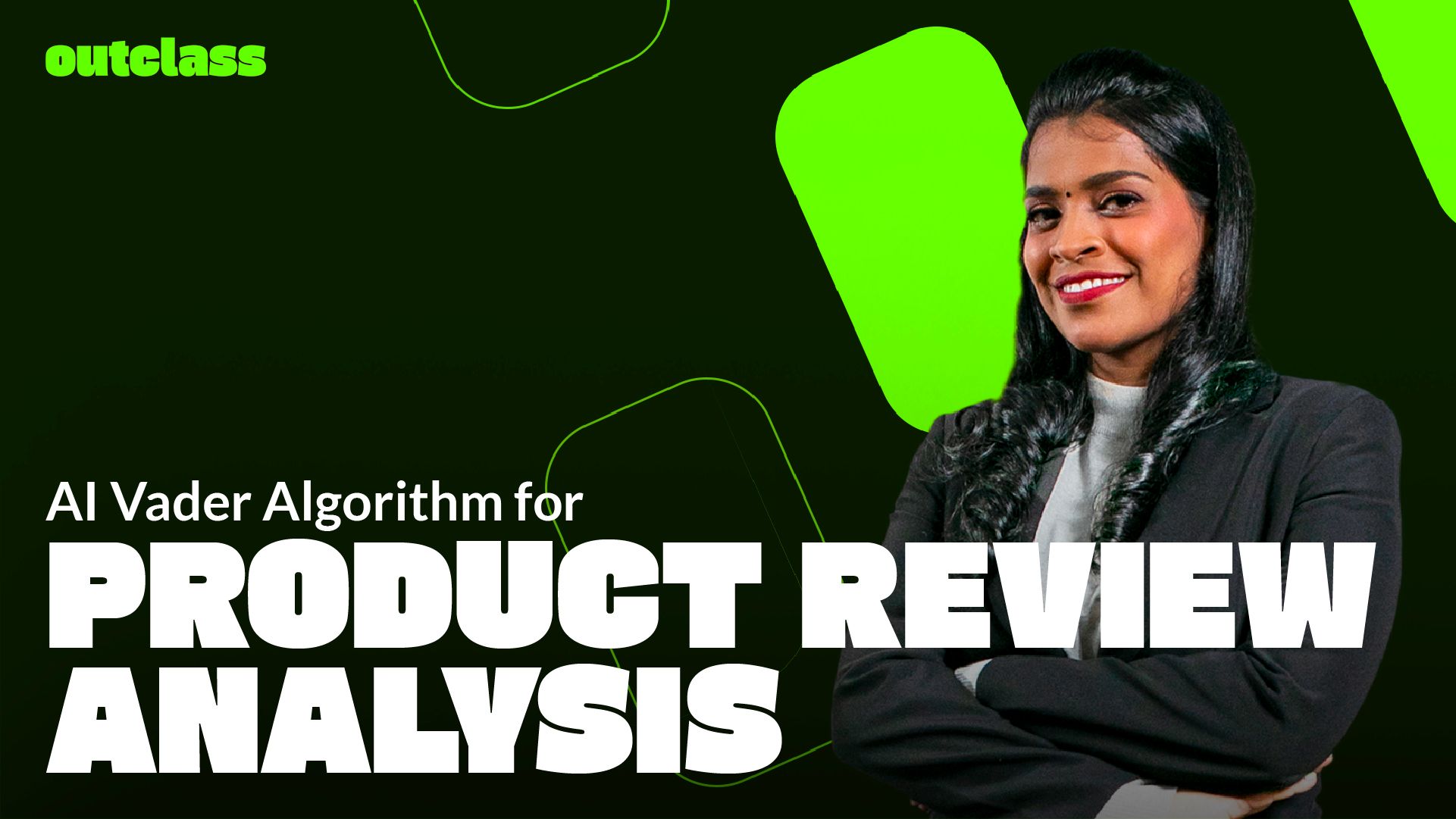Ai Vader Algorithm For Product Review Analysis Outclass 7652