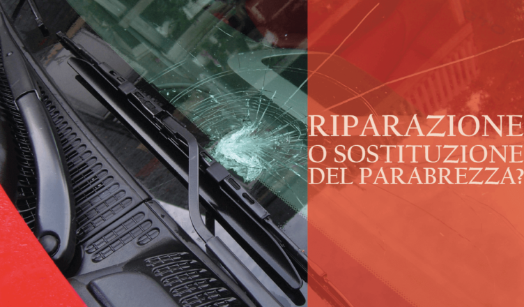 Riparazione o sostituzione del parabrezza? Ecco cosa fare! - Il blog di ...