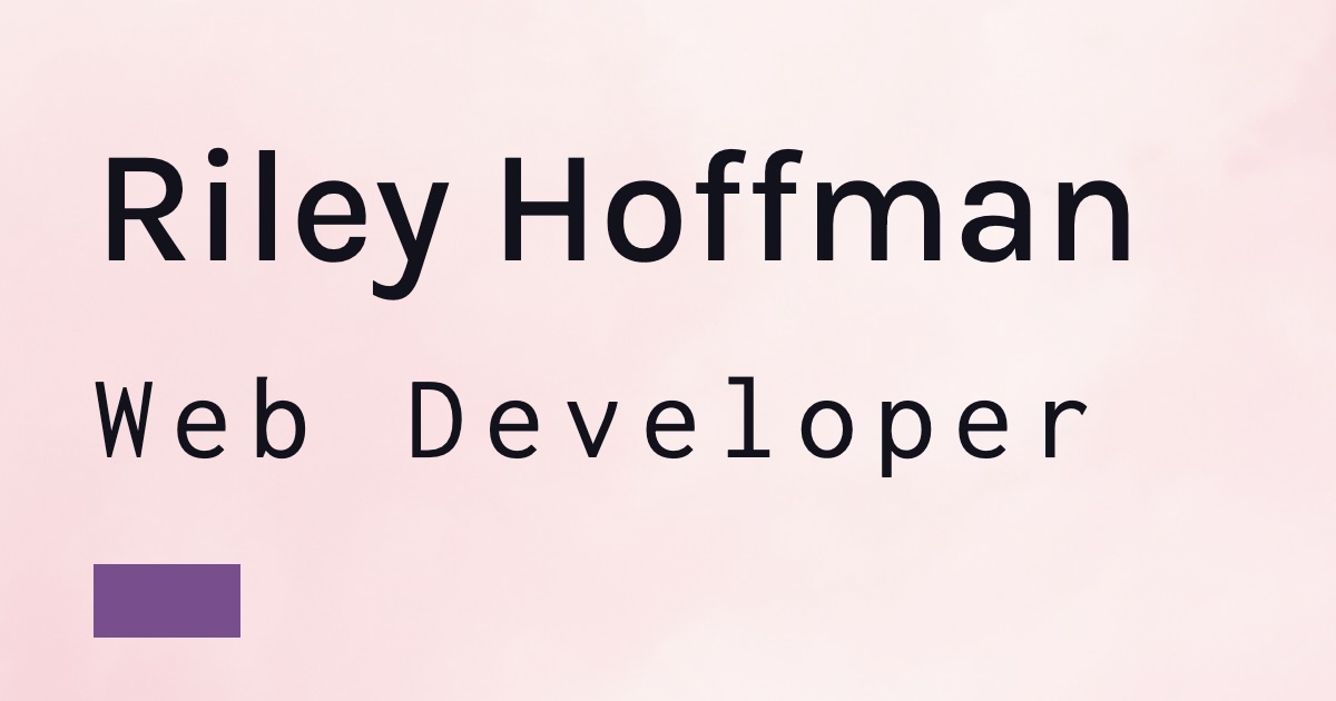 Riley Hoffman - Web Developer