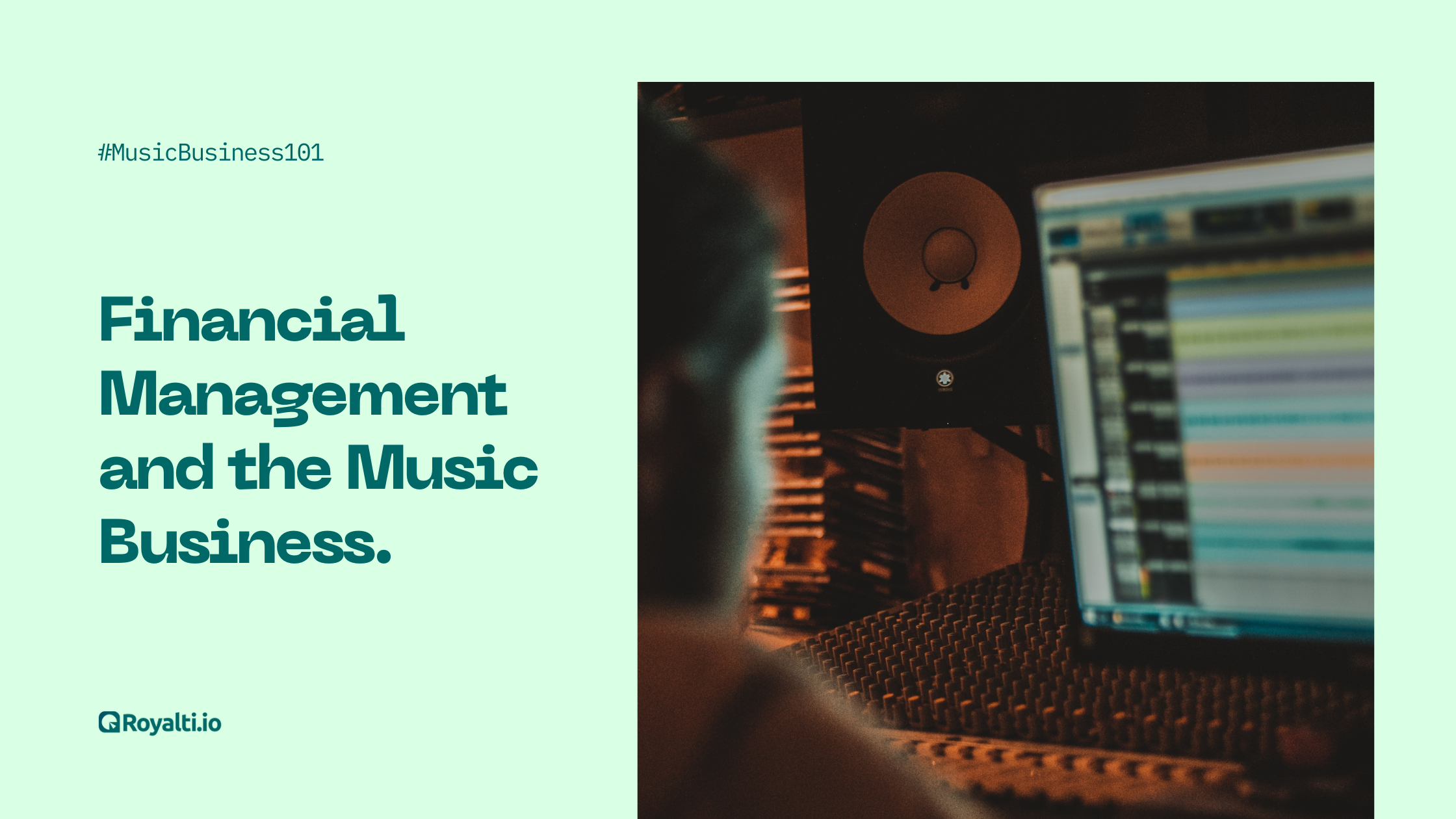 Financial Management and the Music Business | Royalti.io