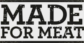 Made For Meat