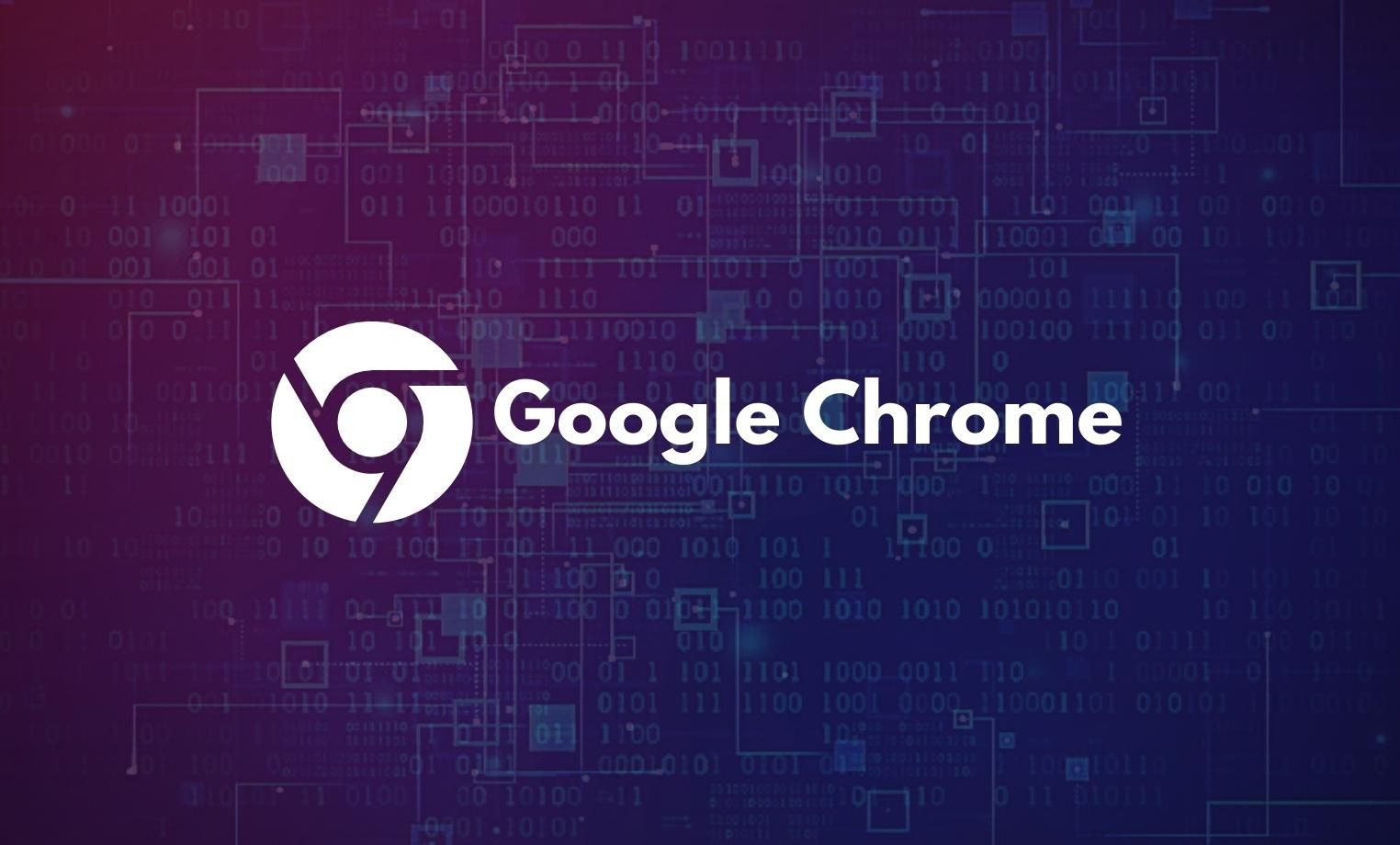 Google Chrome Issues Critical Update to Patch High-Severity Flaws ...
