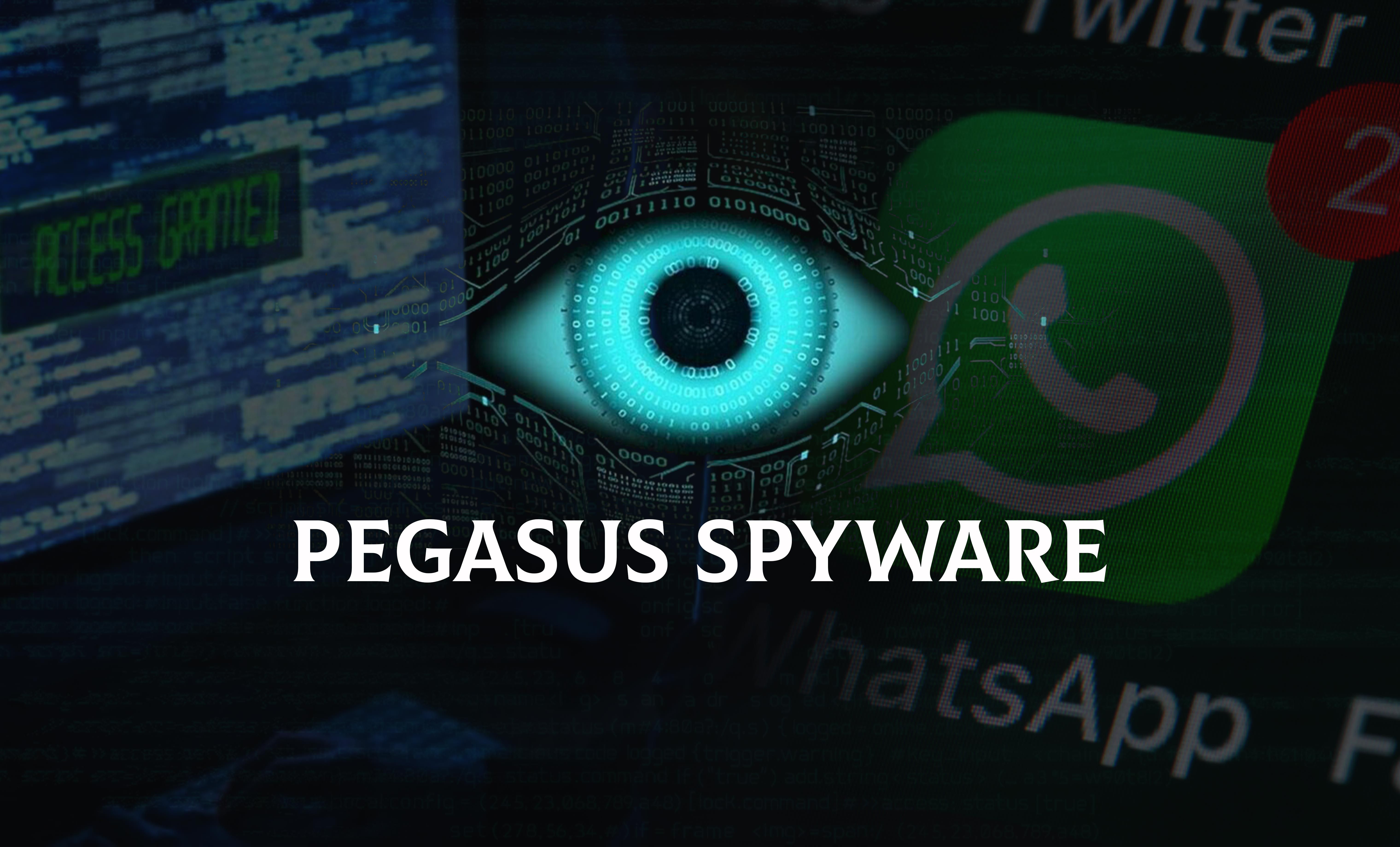 Pegasus Spyware