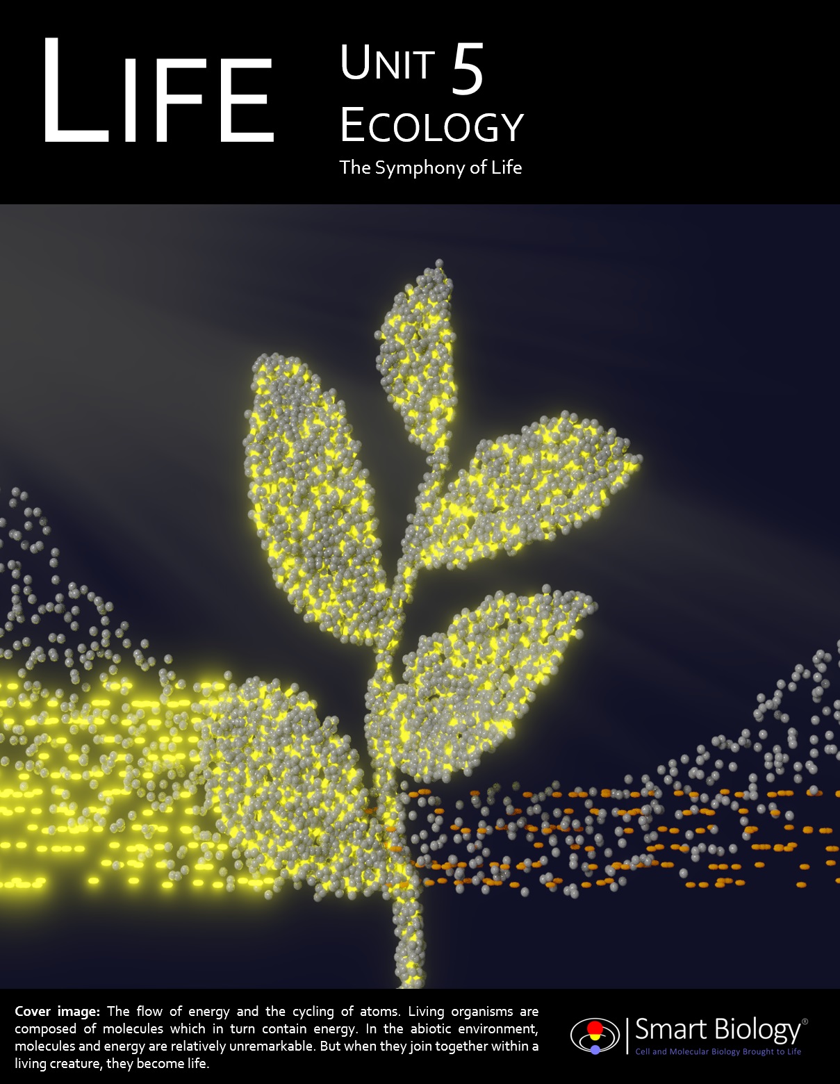 Smart Biology