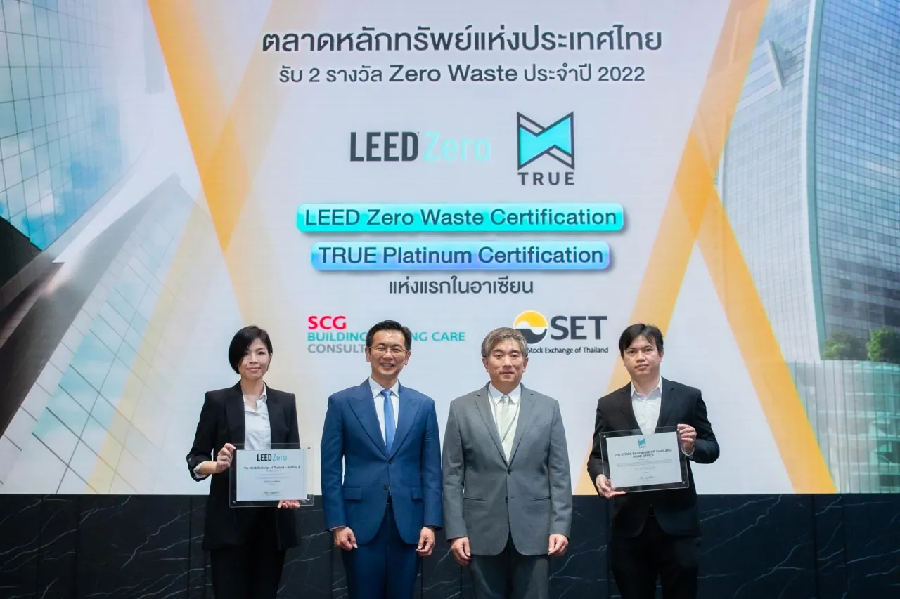 ในการรับรองมาตรฐานอาคาร “LEED Zero Waste” และ “TRUE Certification ใน ...