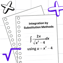 Integration by Substitution Methods & Formula Explained