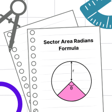 Sector Area Radians Formula | Explained with Examples