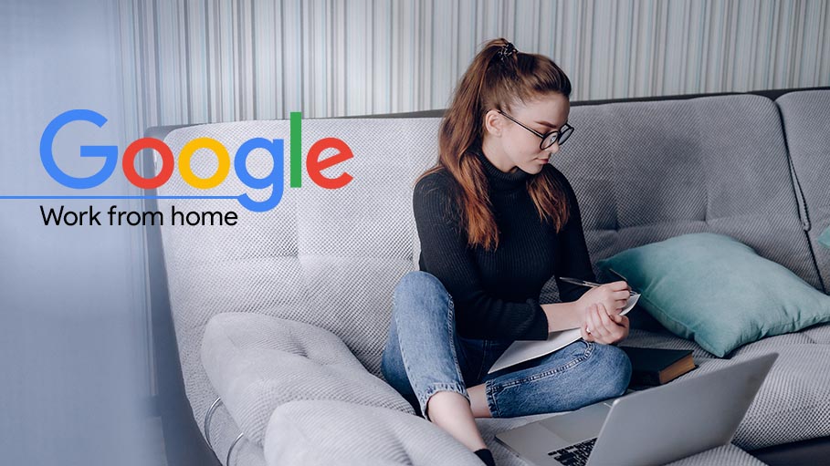 Google Extends Work from Home for Employees till June 30, 2021
