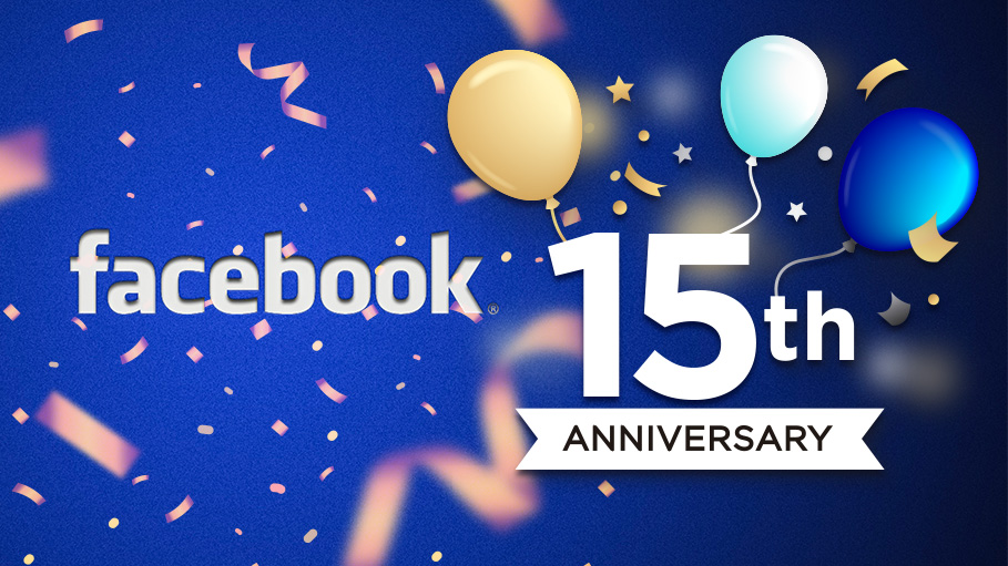 As Facebook Celebrates Its 15th Anniversary, Let's Have a Look at the ...