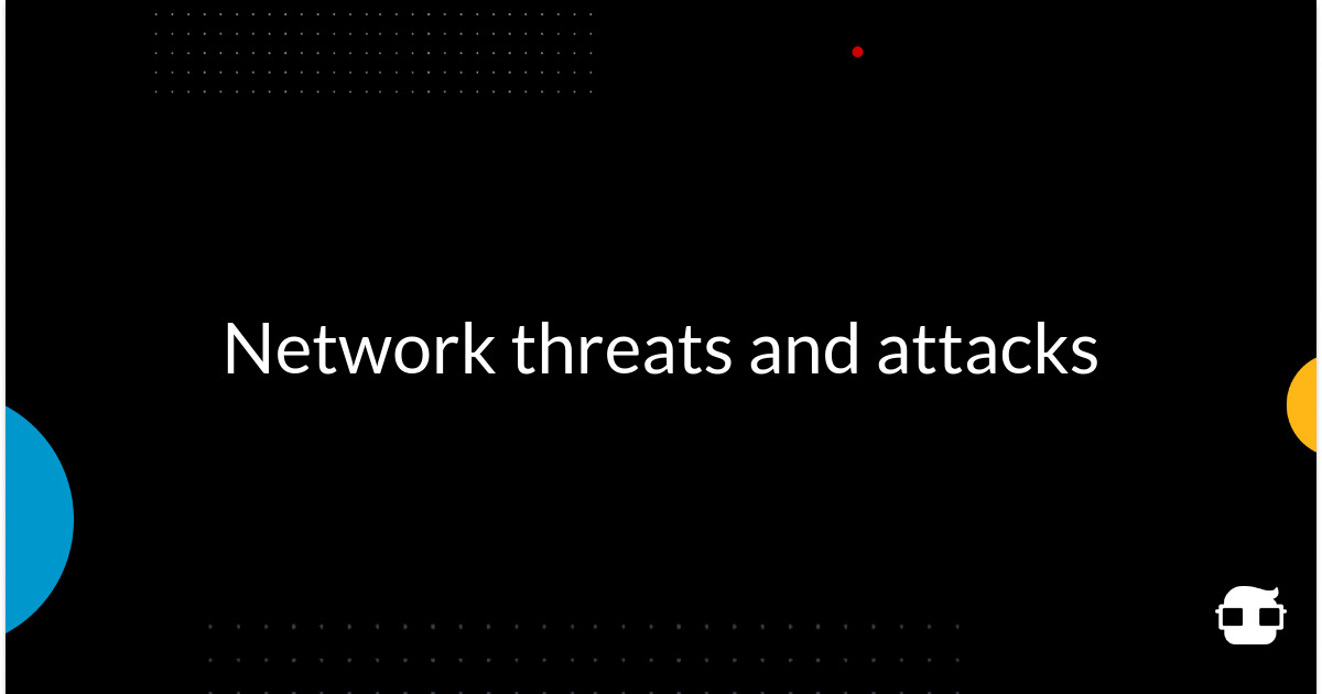 Network Threats, Vulnerabilities, and Security Procedures
