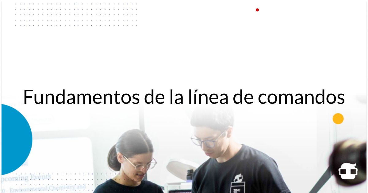 Fundamentos de la línea de comandos