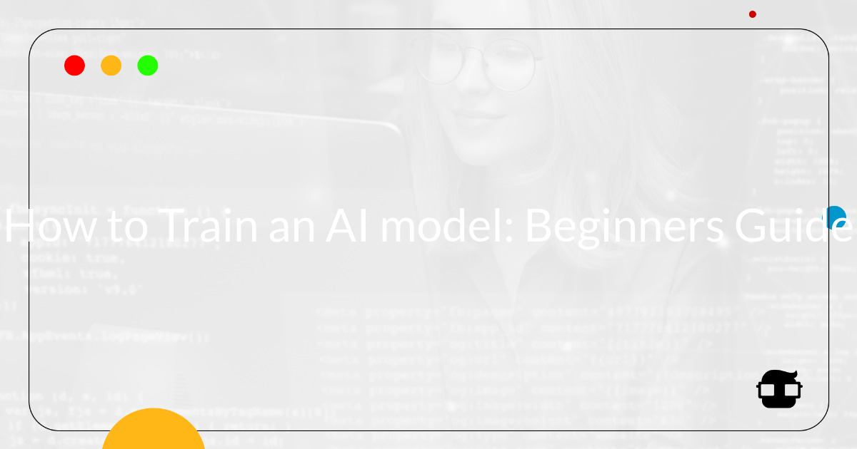 How to Train an AI model: Beginners Guide