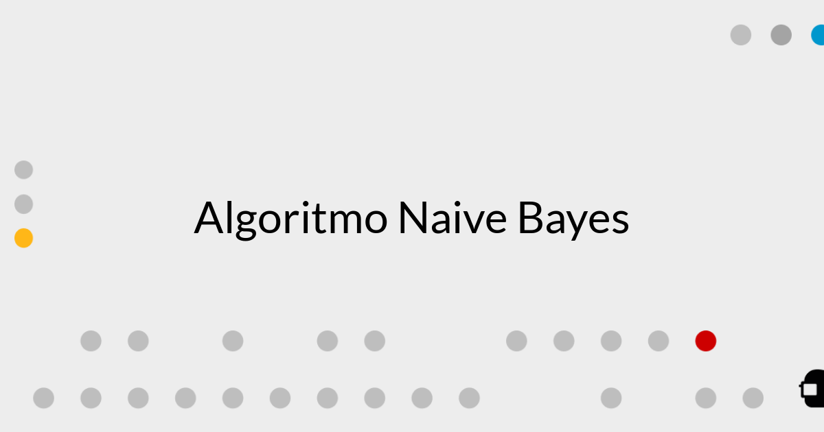 Algoritmo Naive Bayes
