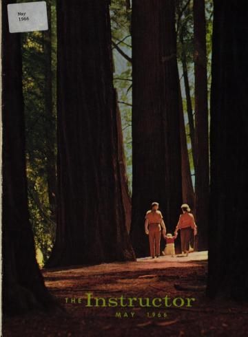 The Instructor 101, no. 5 (May 1966) | ScriptureCentral