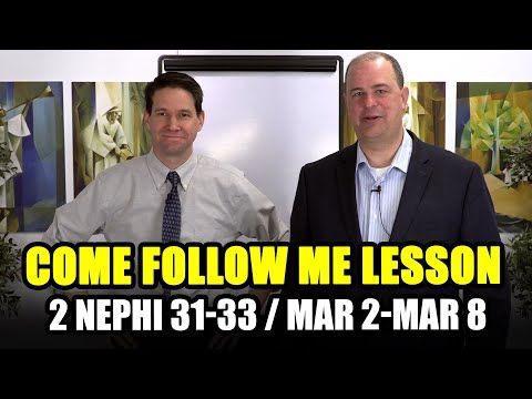 Come Follow Me Insights (2 Nephi 31–33) | ScriptureCentral