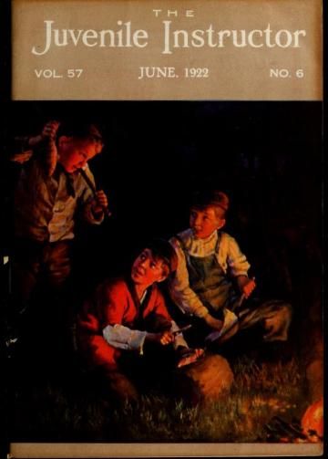 Juvenile Instructor 57, no. 6 (June 1922) | ScriptureCentral