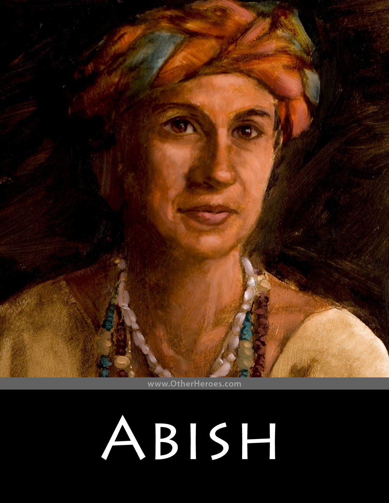 Abish | ScriptureCentral