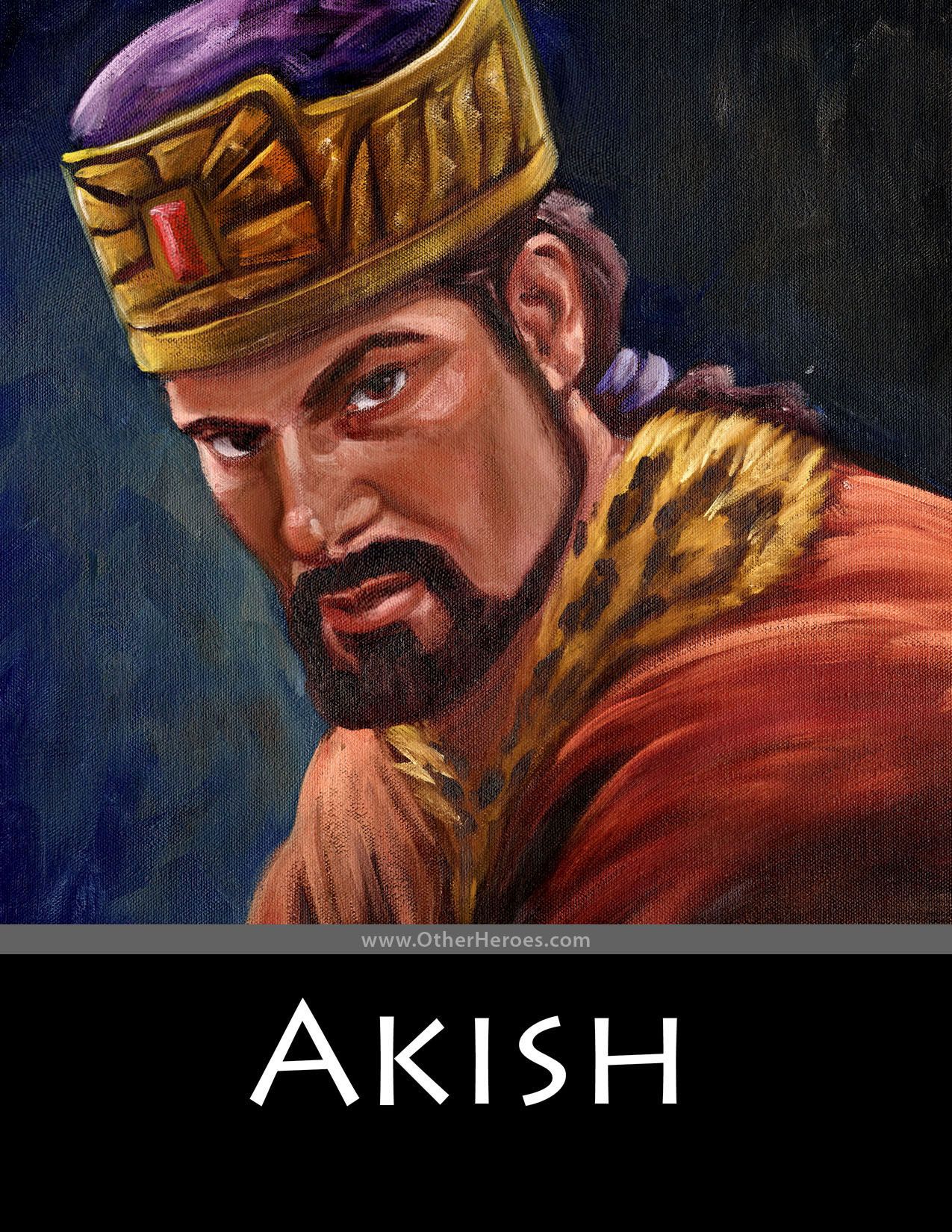 Akish | ScriptureCentral
